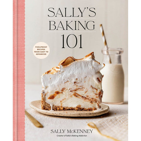 SIGNED: Sally's Baking 101 (Sally McKenney) – Bold Fork Books