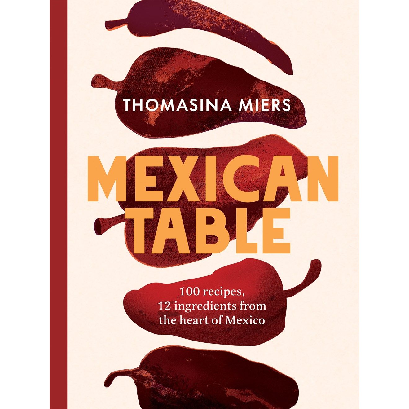 Mexican Table (Thomasina Miers) – Bold Fork Books