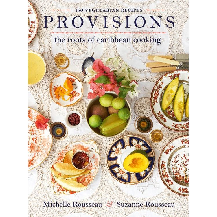 Provisions (Michelle Rousseau & Suzanne Rousseau) – Bold Fork Books